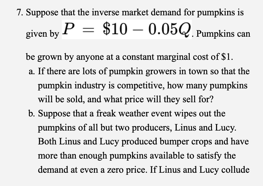 Solved 7. Suppose that the inverse market demand for | Chegg.com