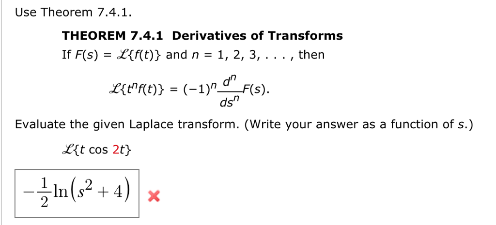 Solved Use Theorem 7.4.2 to evaluate the given Laplace | Chegg.com