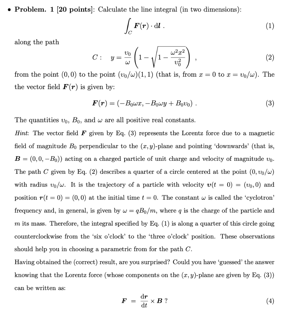 Solved • Problem. 1 (20 points]: Calculate the line integral | Chegg.com