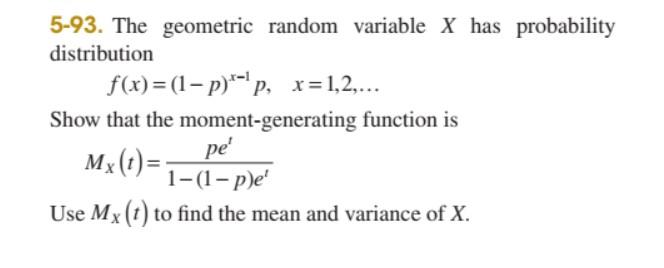 Solved 5-93. The geometric random variable X has probability | Chegg.com