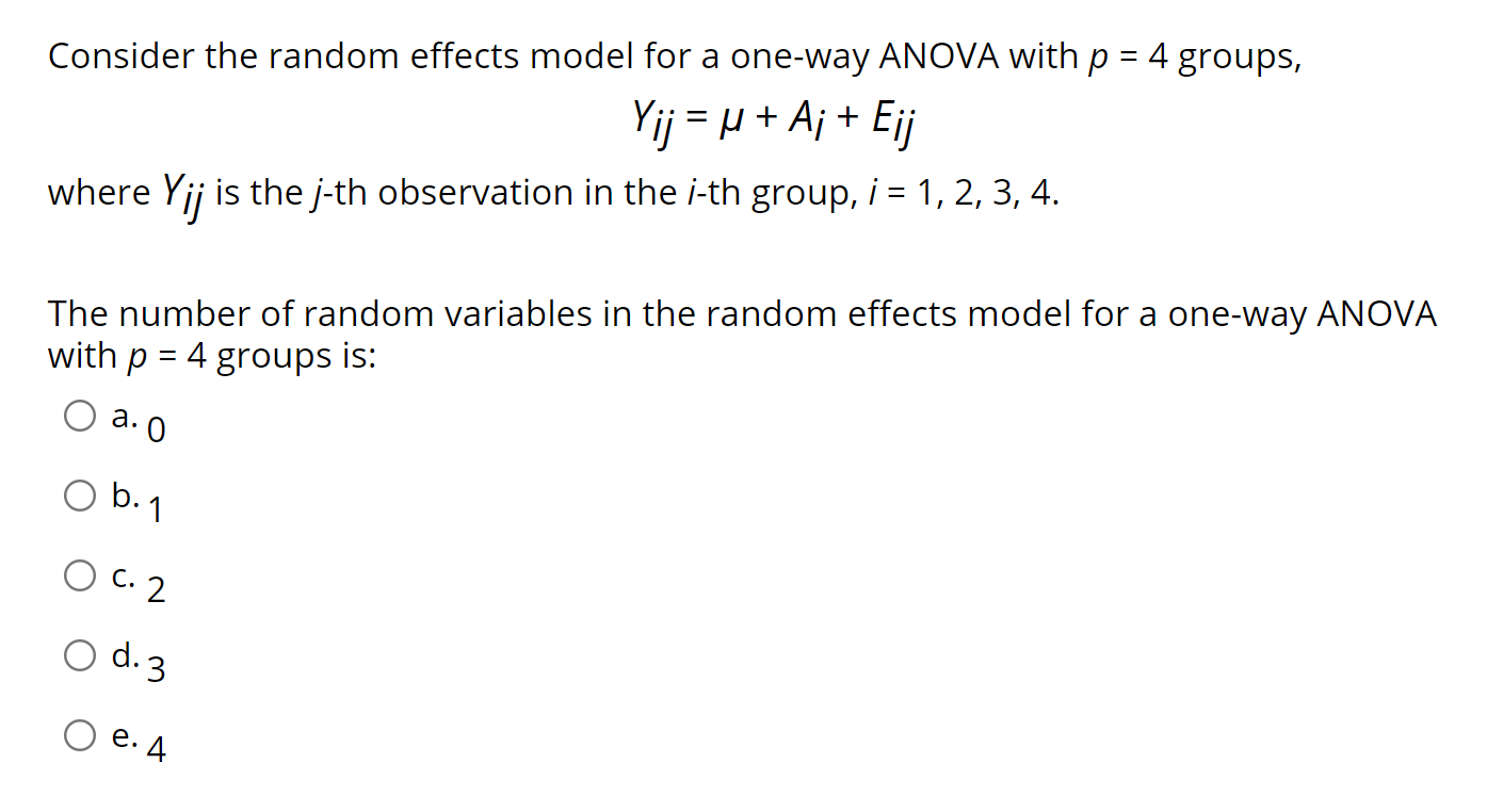 Solved Consider the random effects model for a one-way ANOVA | Chegg.com