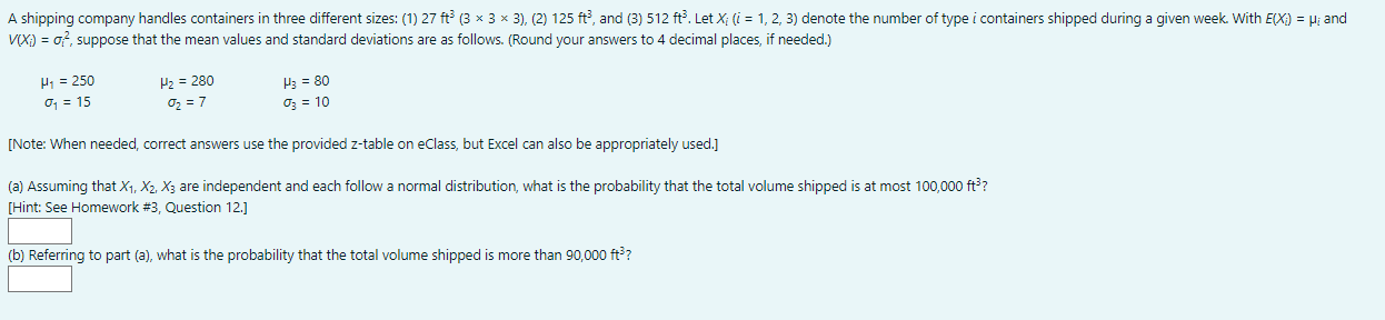 Solved A shipping company handles containers in three | Chegg.com