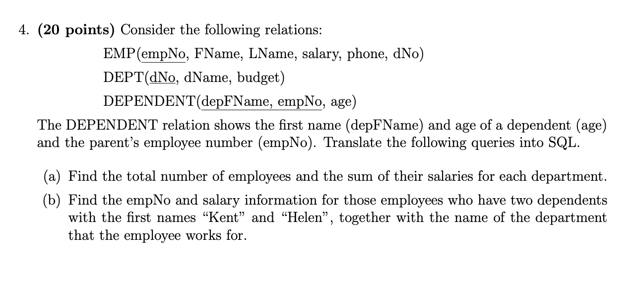 Solved 4. (20 points) Consider the following relations: | Chegg.com