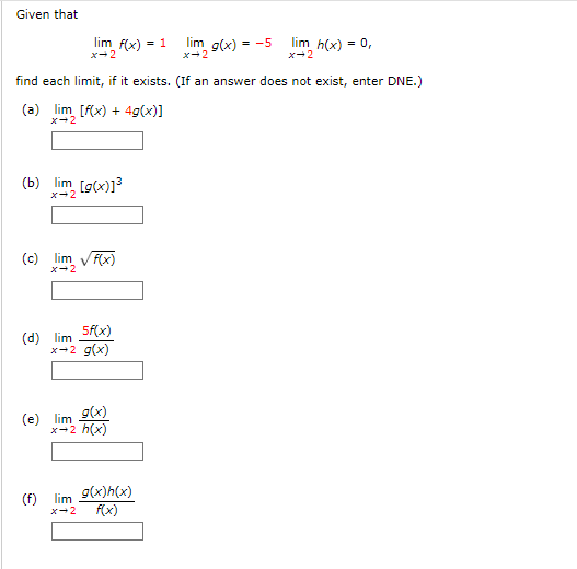 Solved Given that limx→2f(x)=1limx→2g(x)=−5limx→2h(x)=0, | Chegg.com