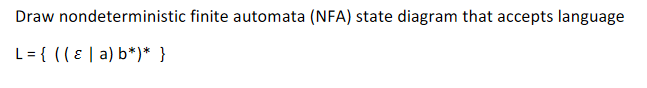 Solved Draw nondeterministic finite automata (NFA) state | Chegg.com