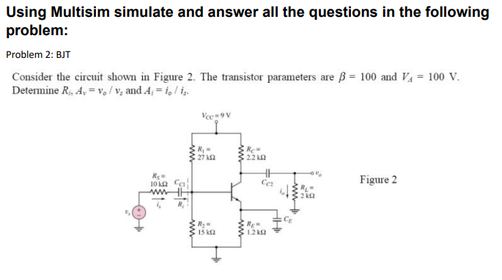 Solved Using Multisim simulate and answer all the questions | Chegg.com