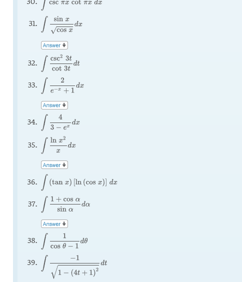 Solved 30. CSC T COt T da sin 31 - dr cos Answer csc2 3t dt | Chegg.com