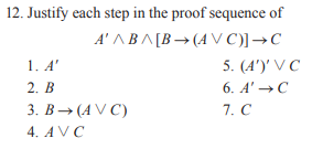 Solved 12. Justify each step in the proof sequence of A' | Chegg.com