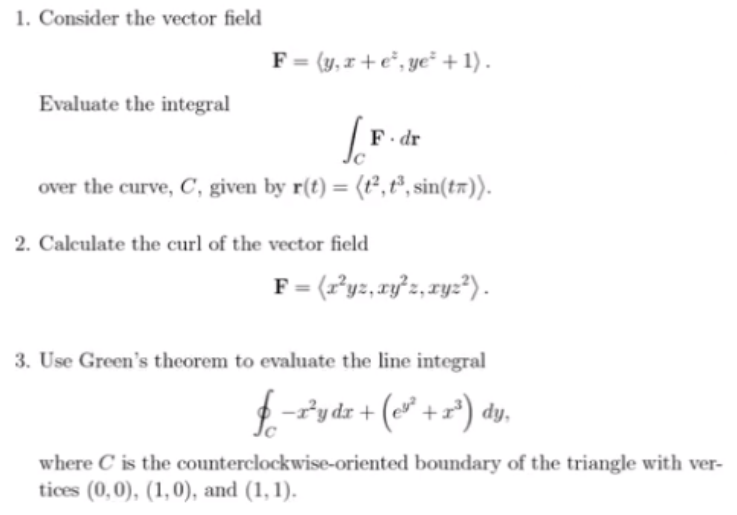 Solved 1. Consider the vector field F= y,x+ez,yez+1 . | Chegg.com