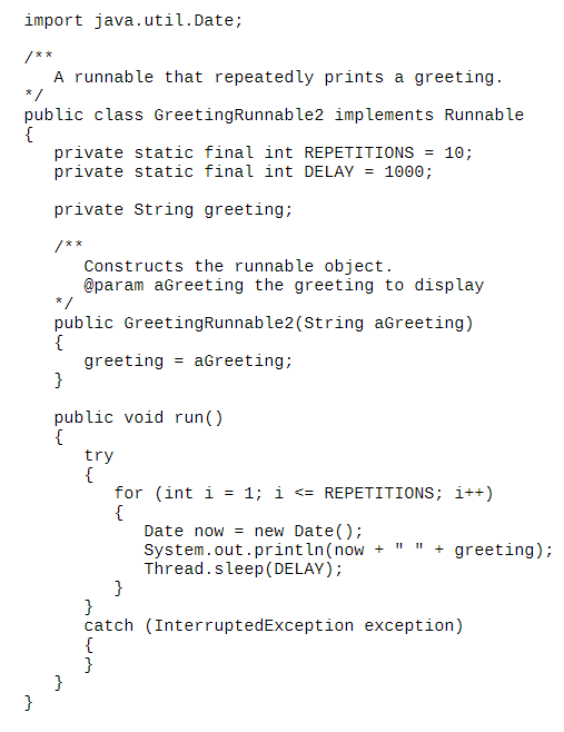 Solved JAVA PROGRAM Modify the GreetingThreadRunner example | Chegg.com Solved JAVA PROGRAM Modify the GreetingThreadRunner example | Chegg.com