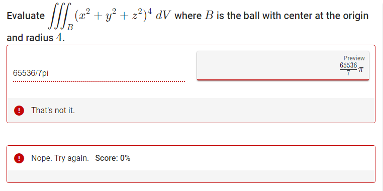 Solved Evaluate ∭ ( 2+ 2+ 2)4 ∭B (x2+y2+z2)4dV where B is | Chegg.com