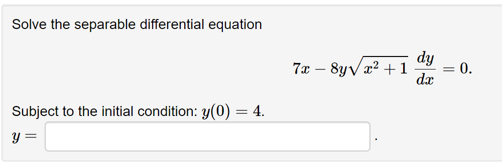 Solved Solve the separable differential equation | Chegg.com