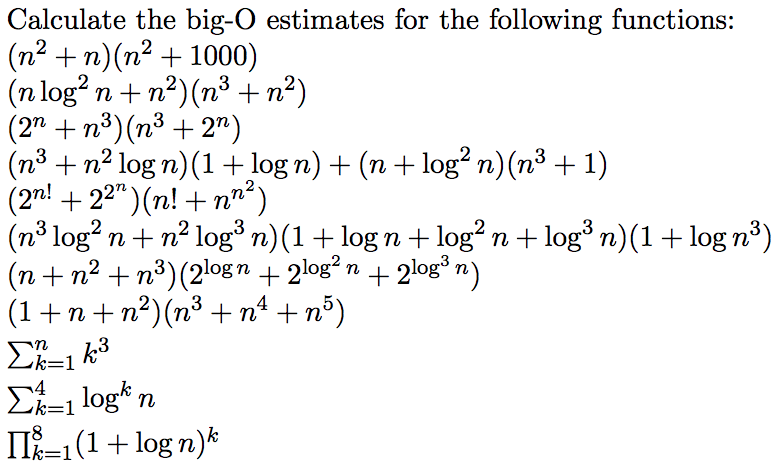 Solved Calculate the big-O estimates for the following | Chegg.com
