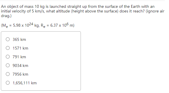 Solved An object of mass 10 kg is launched straight up from | Chegg.com