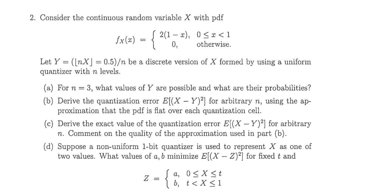 2. Consider the continuous random variable X with pdf | Chegg.com