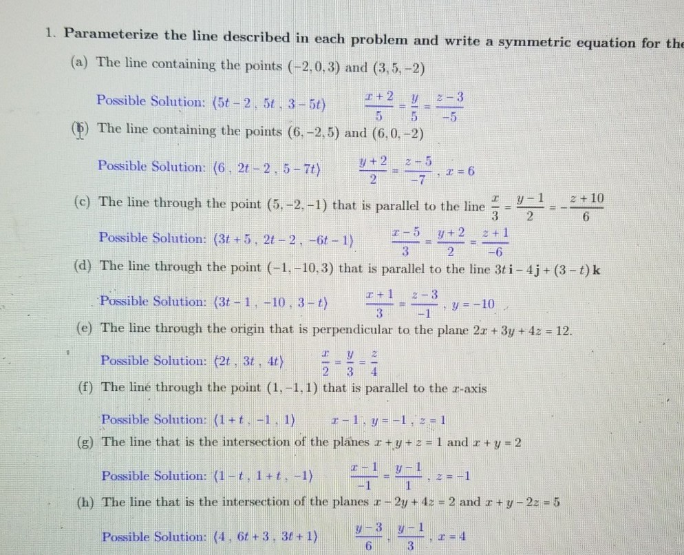 Solved 1. Parameterize the line described in each problem | Chegg.com