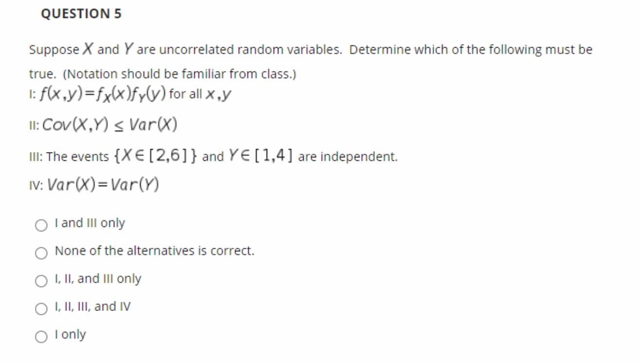 Solved QUESTION 5 Suppose X and Y are uncorrelated random | Chegg.com