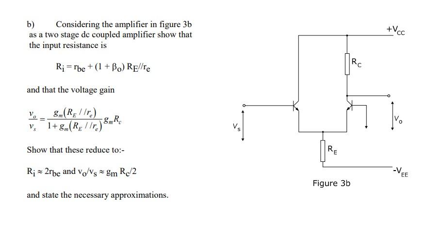 Solved b) Considering the amplifier in figure 3 b as a two | Chegg.com