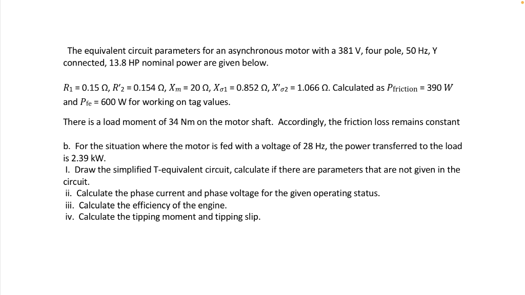 Solved The Equivalent Circuit Parameters For An Asynchronous