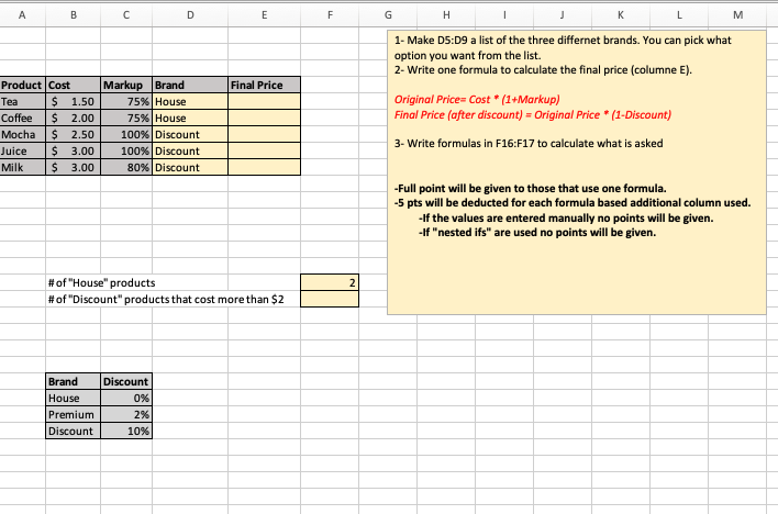 Solved 1) Make D5:D9 a list of the three different brands. | Chegg.com