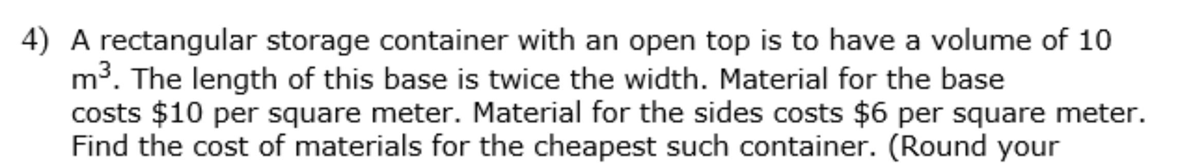 Solved 1) A rectangular storage container with an open top | Chegg.com
