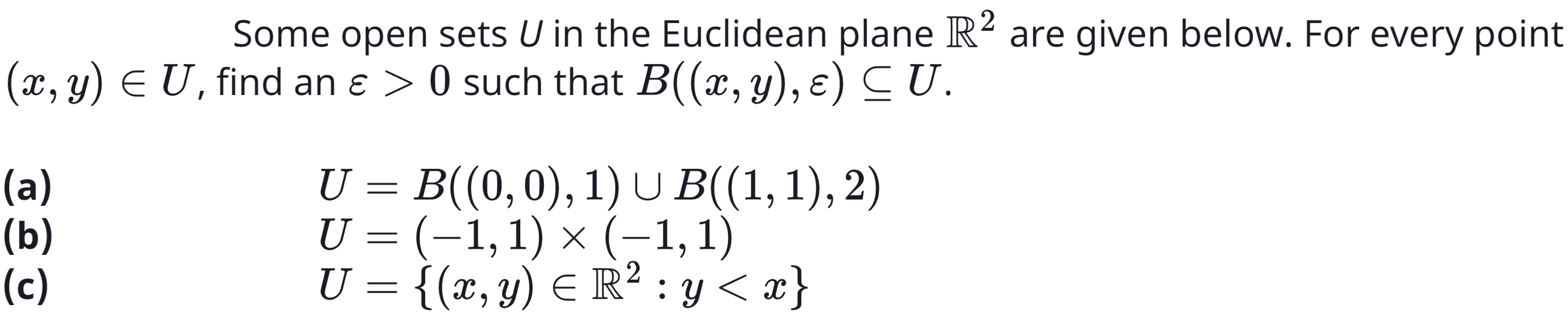 Solved Some open sets U in the Euclidean plane R2 are given | Chegg.com