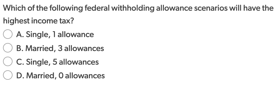 Solved Which of the following federal withholding allowance | Chegg.com