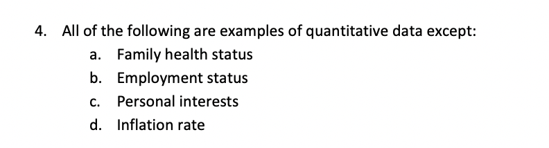 Solved 4. All of the following are examples of quantitative | Chegg.com