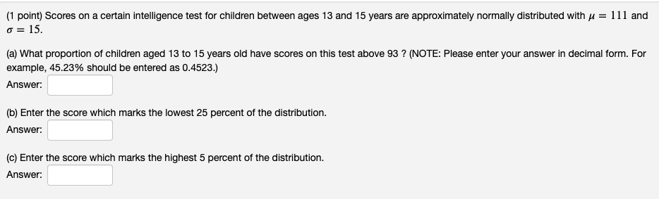 Solved (1 point) Scores on a certain intelligence test for | Chegg.com