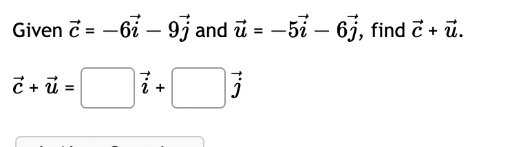 Solved Given \\( \\vec{c}=-6 \\vec{i}-9 \\vec{j} \\) and \\( | Chegg.com