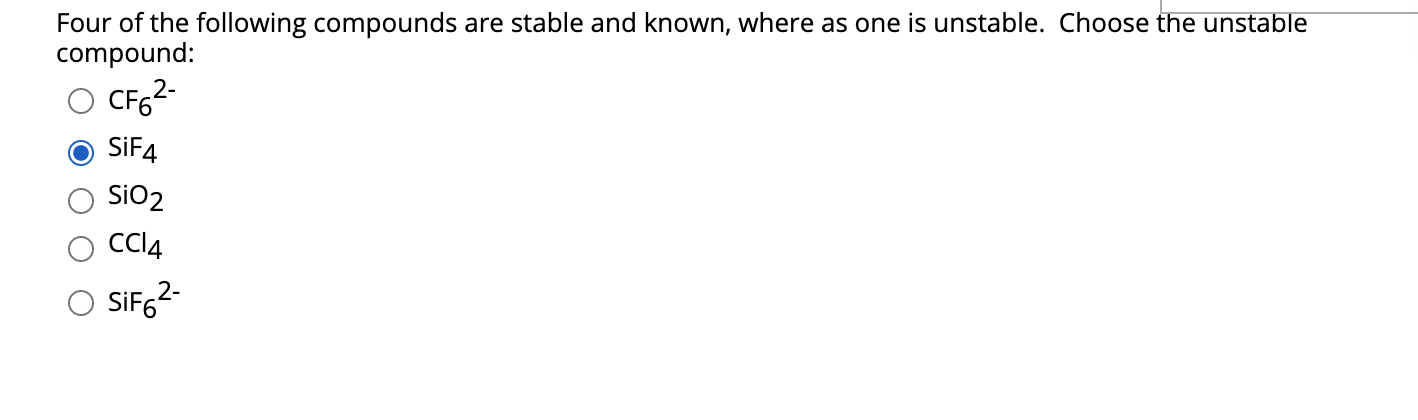 Solved Four of the following compounds are stable and known, | Chegg.com