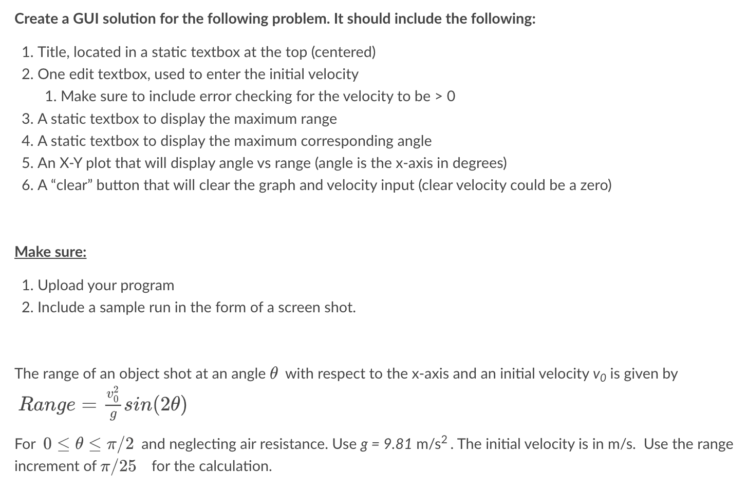 Solved Please use MATLAB GUI to create. Do not use a | Chegg.com