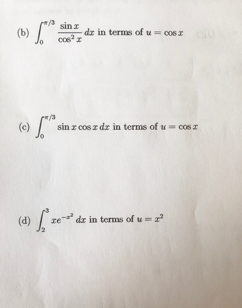 Solved Rewrite each of the following definite integrals in x | Chegg.com