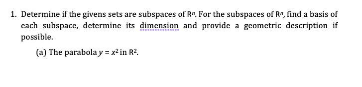 Solved Determine if the givens sets are subspaces of Rn. For | Chegg.com