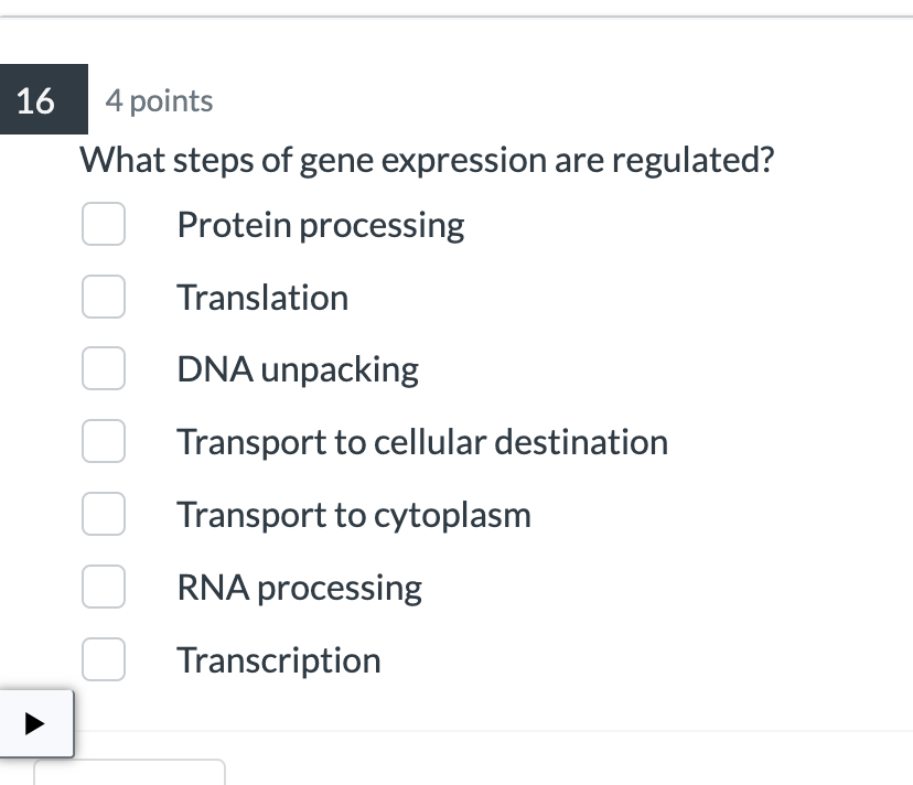 Solved 4 points What steps of gene expression are regulated? | Chegg.com