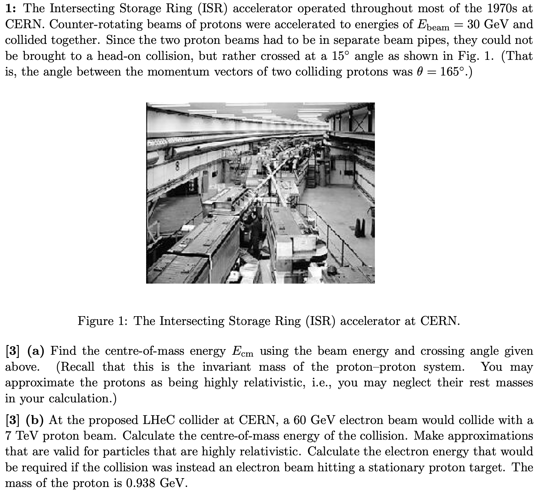 Solved 1: The Intersecting Storage Ring (ISR) ﻿accelerator | Chegg.com