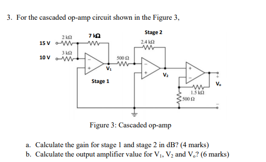 Solved 3. For the cascaded op-amp circuit shown in the | Chegg.com