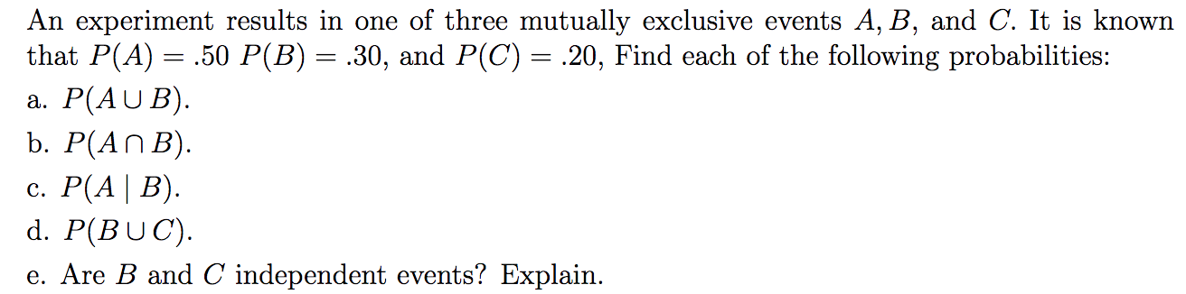 Solved An experiment results in one of three mutually | Chegg.com