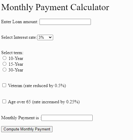 Solved I made a Monthly Payment Calculator in HTML in the | Chegg.com