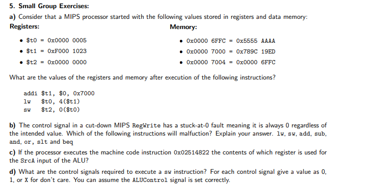 Solved 5. Small Group Exercises: a) Consider that a MIPS | Chegg.com