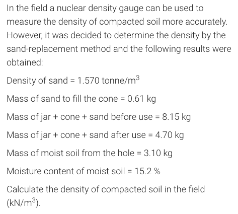 Solved In the field a nuclear density gauge can be used to | Chegg.com