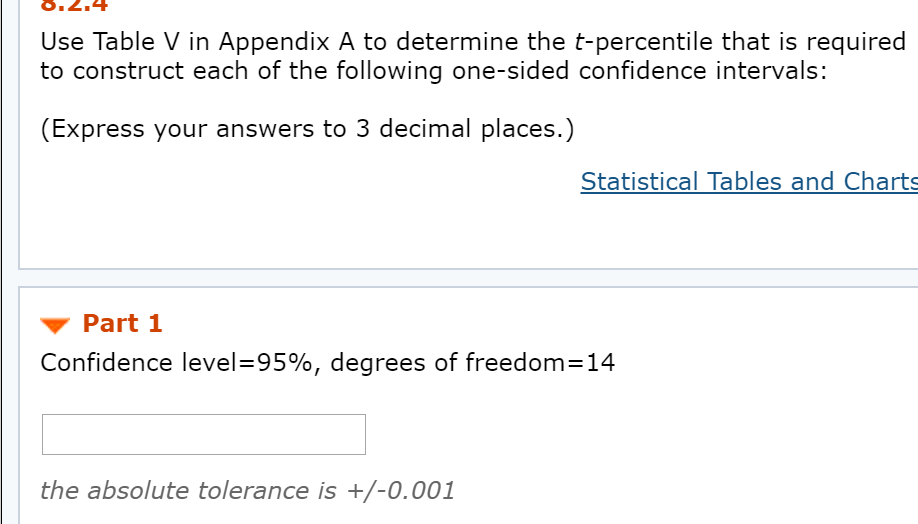 Solved Use Table V in Appendix A to determine the | Chegg.com