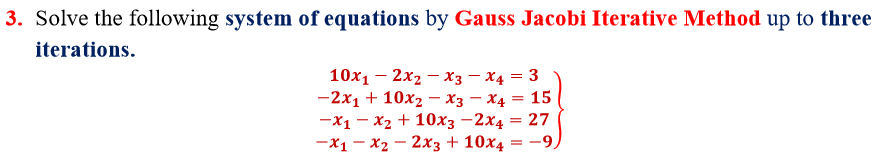 Solved 3. Solve the following system of equations by Gauss | Chegg.com