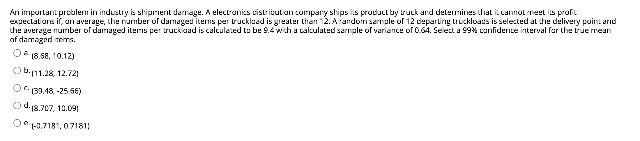 Solved An important problem in industry is shipment damage. | Chegg.com