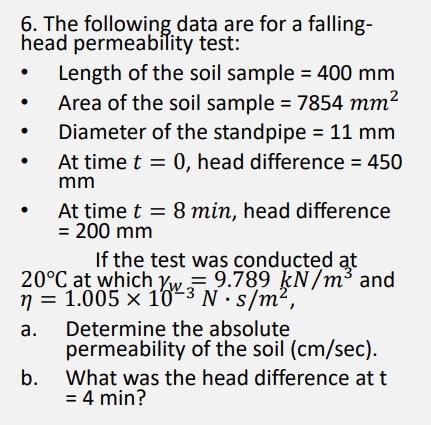 Solved 2 = 6. The following data are for a falling- head | Chegg.com