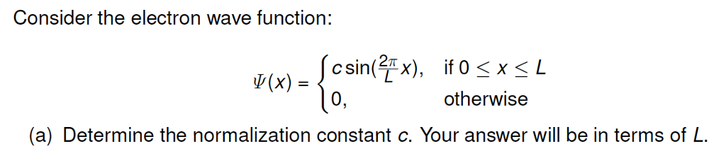 Solved Consider The Electron Wave Function 2π ψ X 0