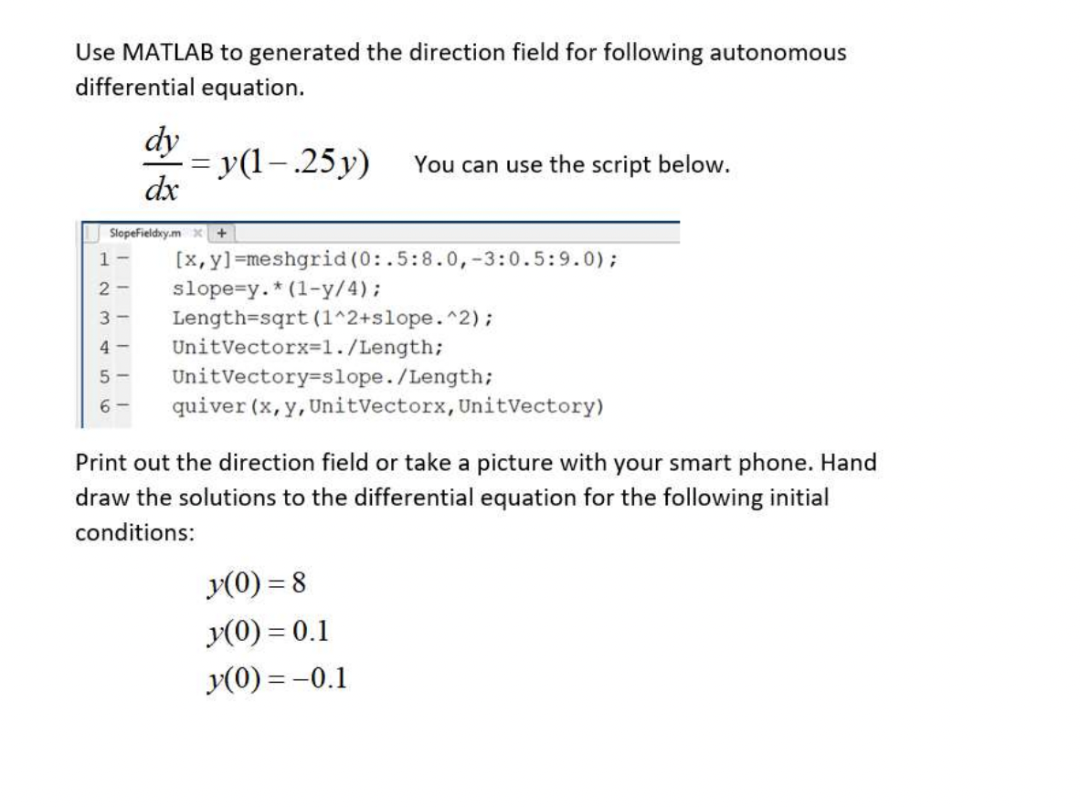Solved Use MATLAB to generated the direction field for | Chegg.com