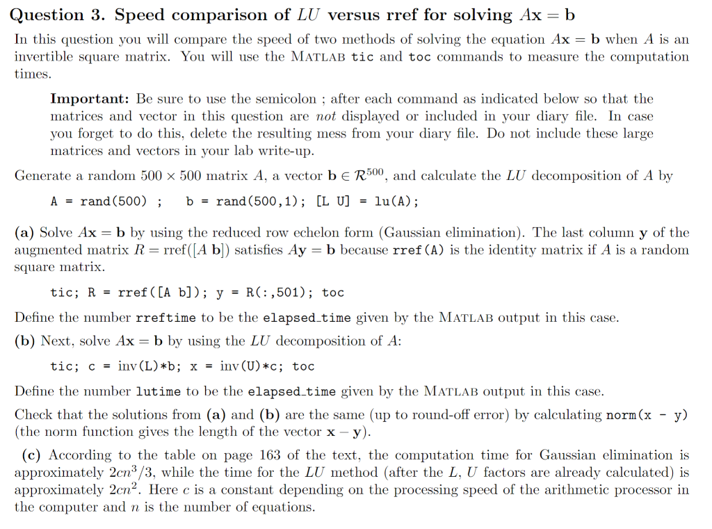 Solved Question 3. Speed comparison of LU versus rref for | Chegg.com