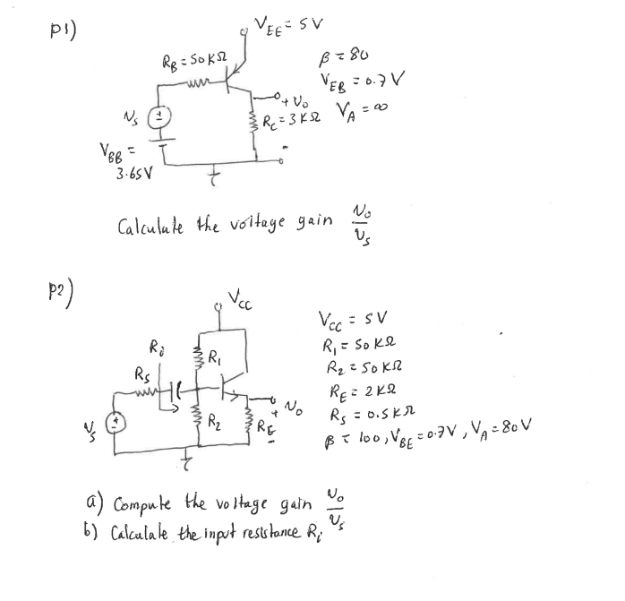 Solved p1:=80EB=0.7VVA=∞Calculate the voitage gain | Chegg.com