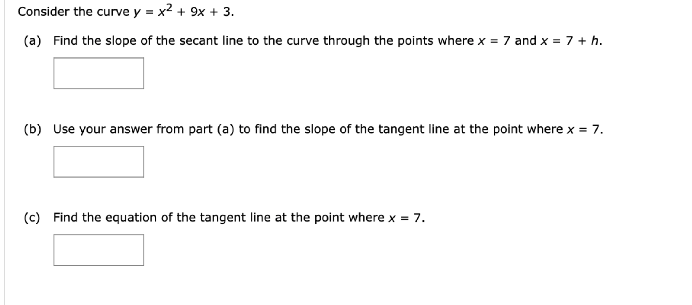 Solved Consider the curve y=x2+9x+3(a) ﻿Find the slope of | Chegg.com